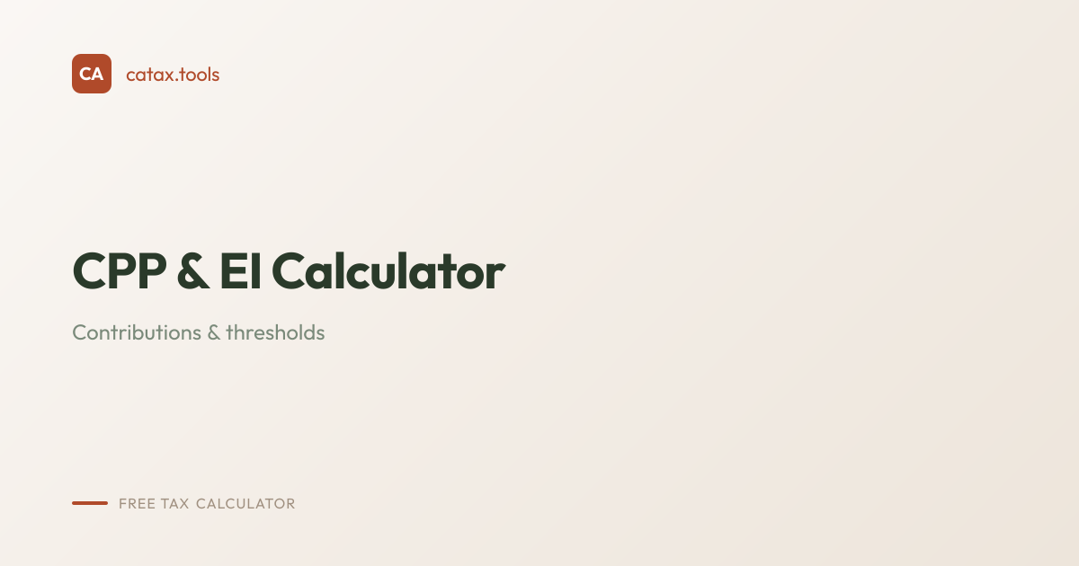 CPP & EI Calculator Canada 2025 & 2026 — CRA Rates (5.95% / 1.63%)