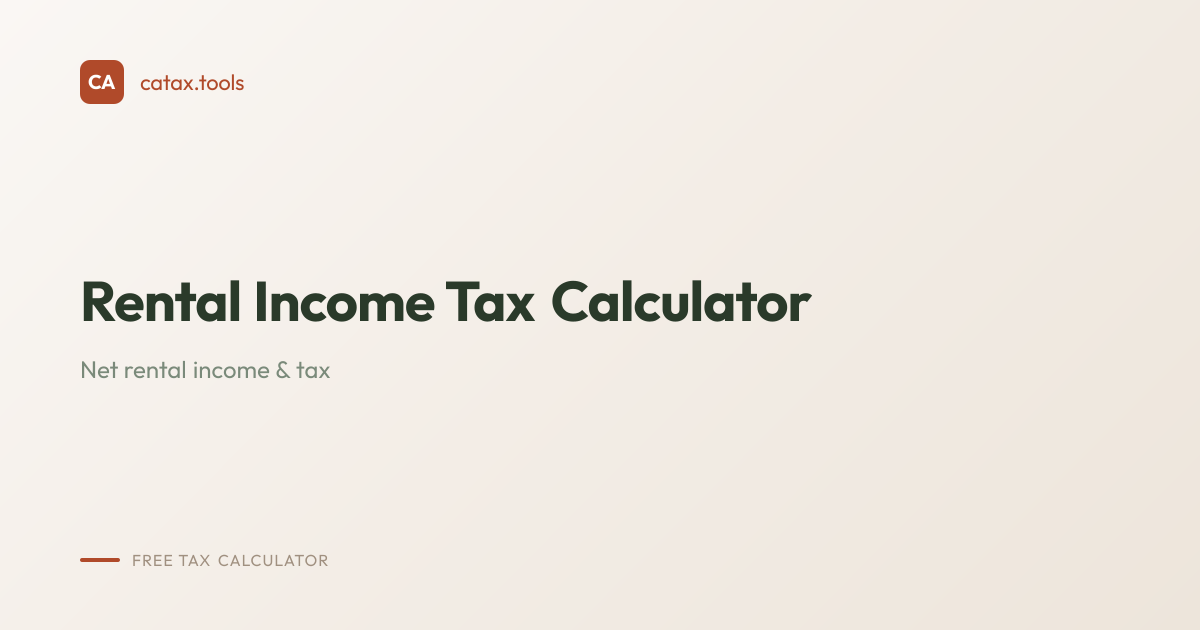 CRA Rental Income Tax Calculator 2025 & 2026 Canada — T776 Net Rental ...